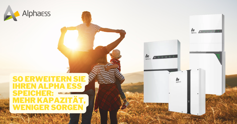 So erweitern Sie Ihren Alpha ESS Speicher: Mehr Kapazität, weniger Sor ...