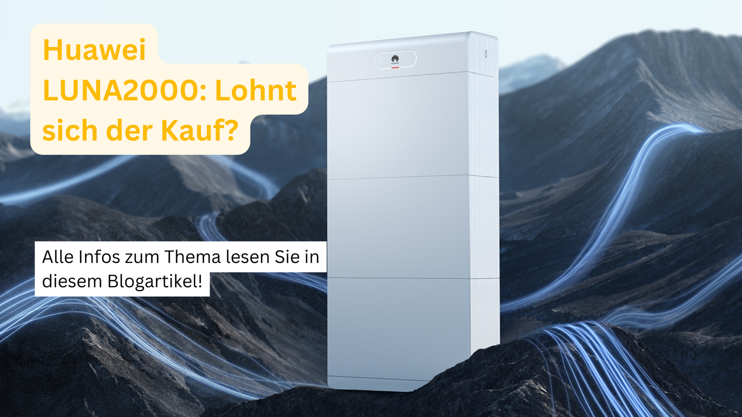 Huawei LUNA2000: Lohnt sich der Kauf? – inselvolt